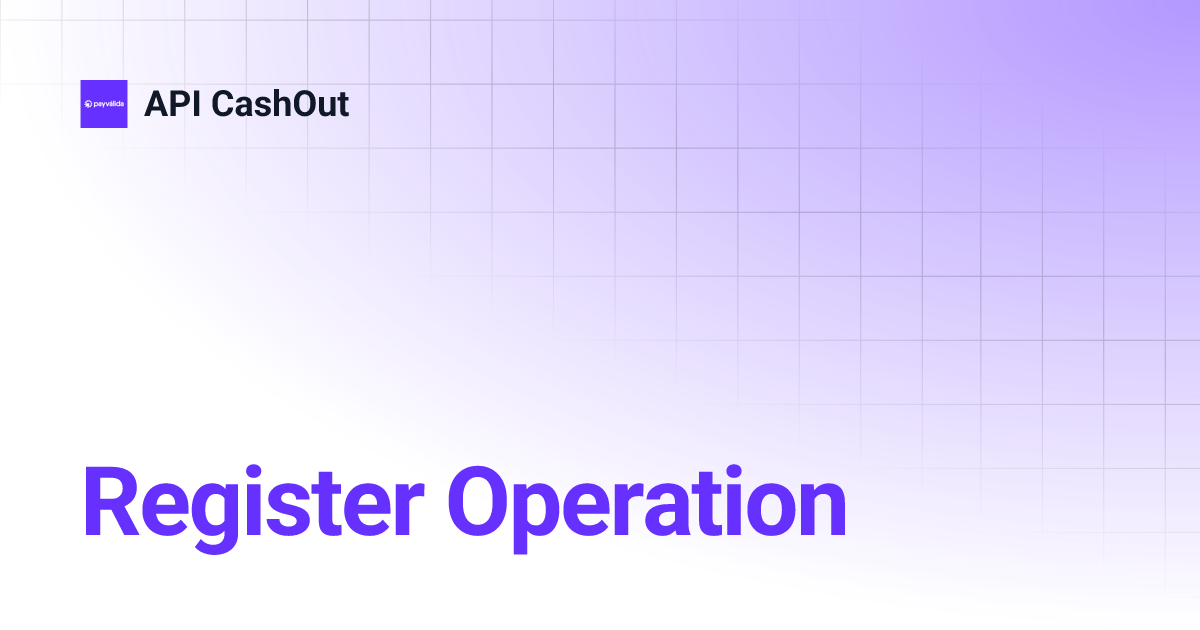 Register Operation | API CashOut