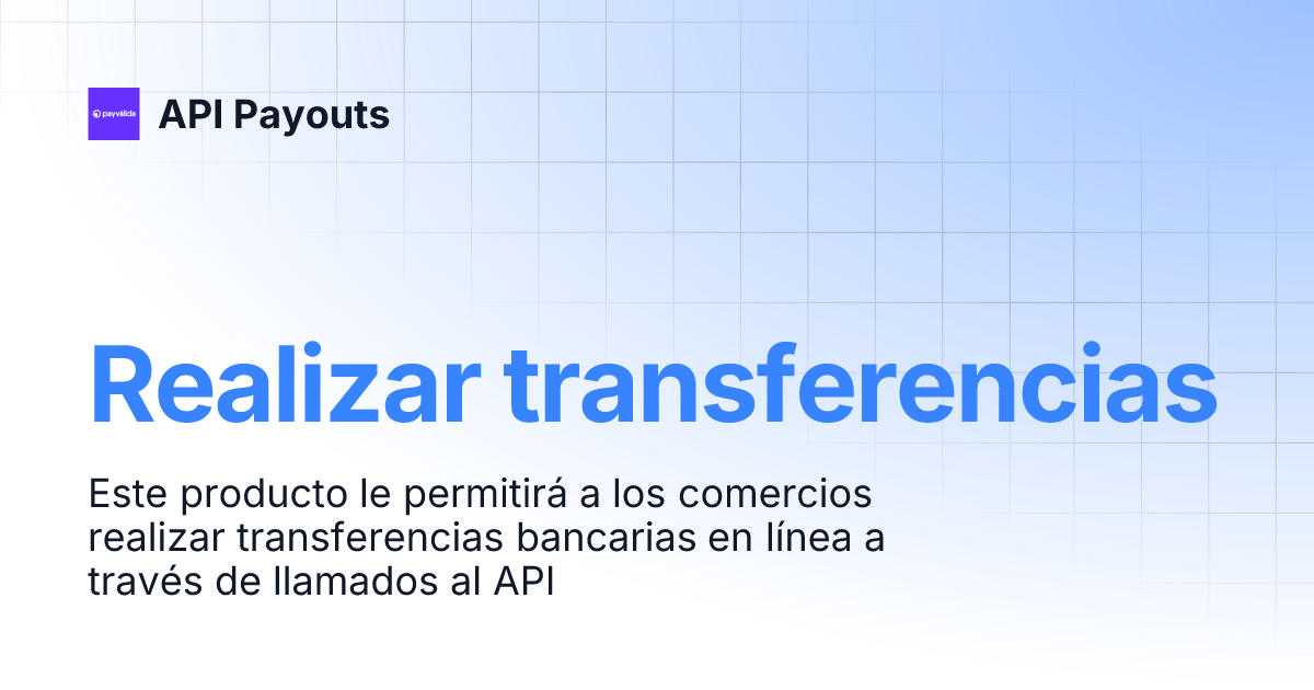 Realizar transferencias | API Payouts