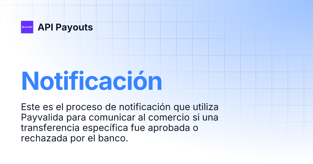 Notificación | API Payouts